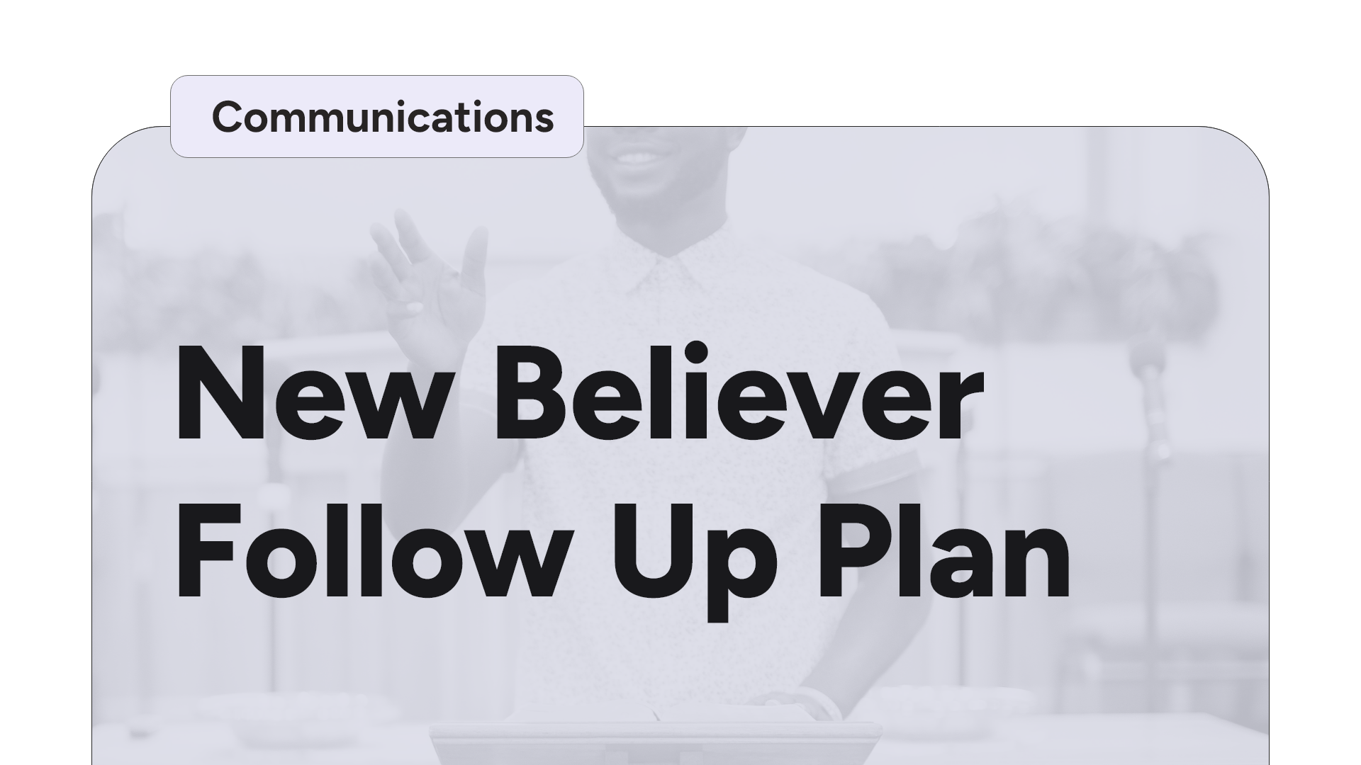 New Believer Follow Up Plan – Ministry Pass