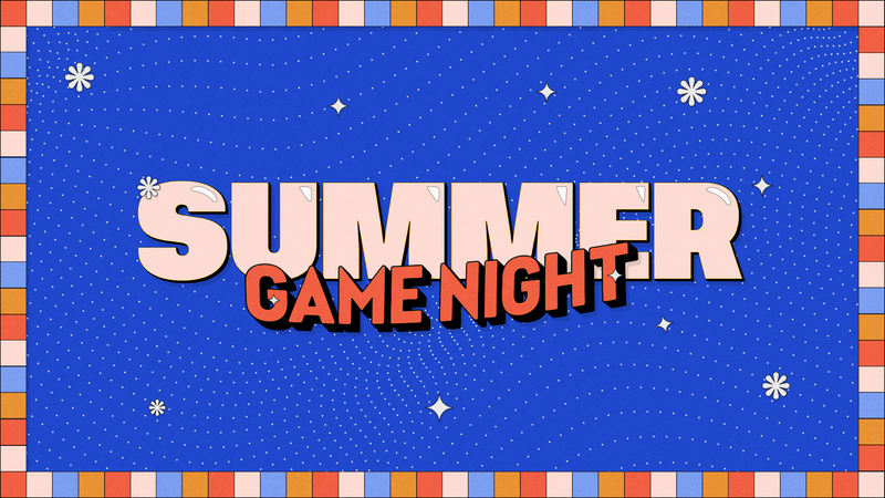 Summer Game Night – Ministry Pass