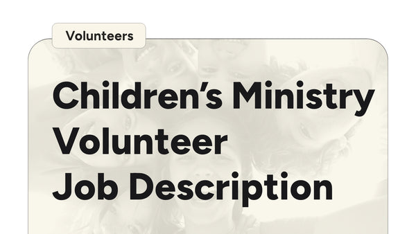 Children's Ministry Volunteer Job Description – Ministry Pass