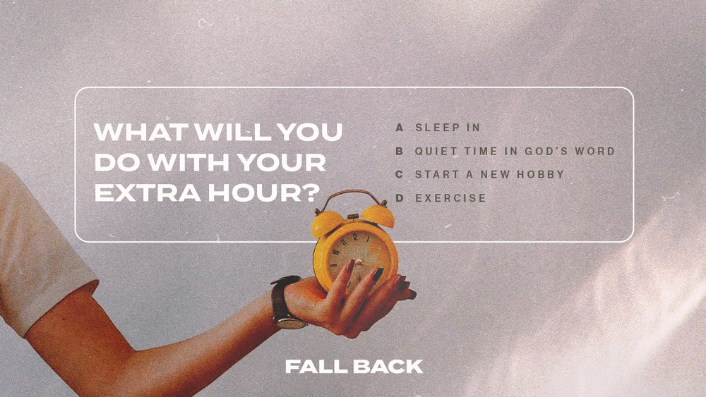 What Will You Do With Your Extra Hour? – Ministry Pass
