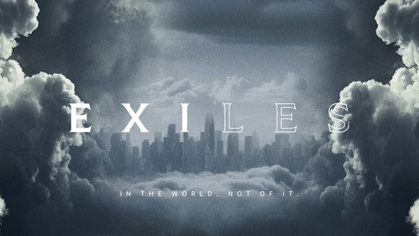 Exiles – Ministry Pass