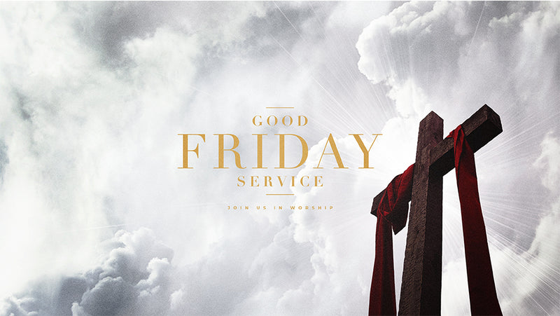 Good Friday Service – Ministry Pass