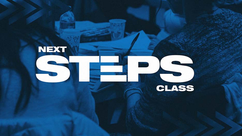 Next Steps Class – Ministry Pass