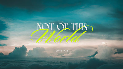 Not Of This World – Ministry Pass