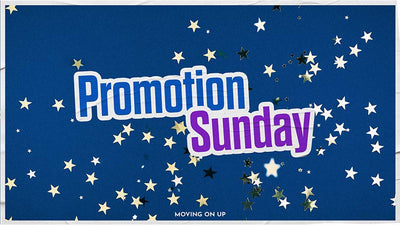 Promotion Sunday – Ministry Pass