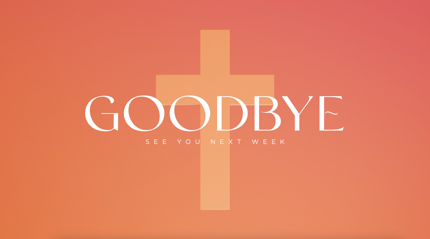 Goodbye Motion Graphic – Ministry Pass