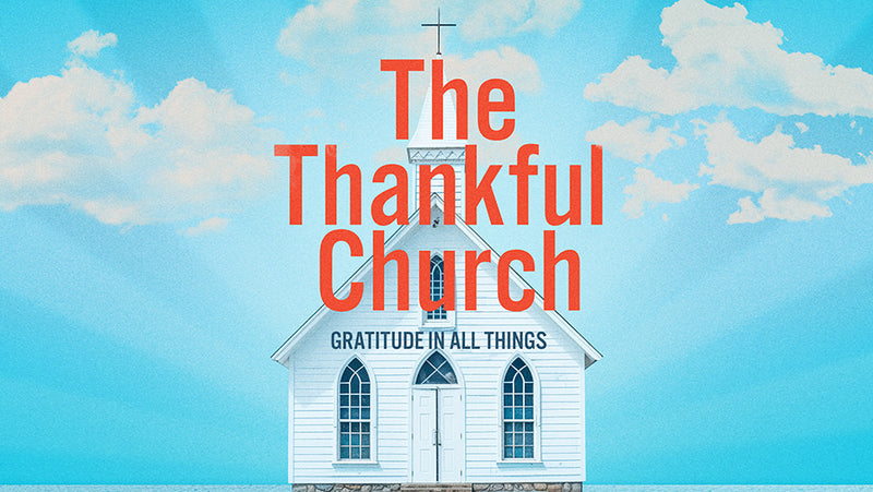 The Thankful Church – Ministry Pass