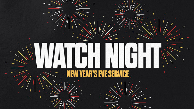 Watch Night – Ministry Pass